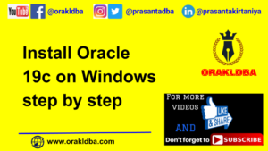 Install Oracle 19c on Windows step by step - orakldba - ORACLE Tutorial